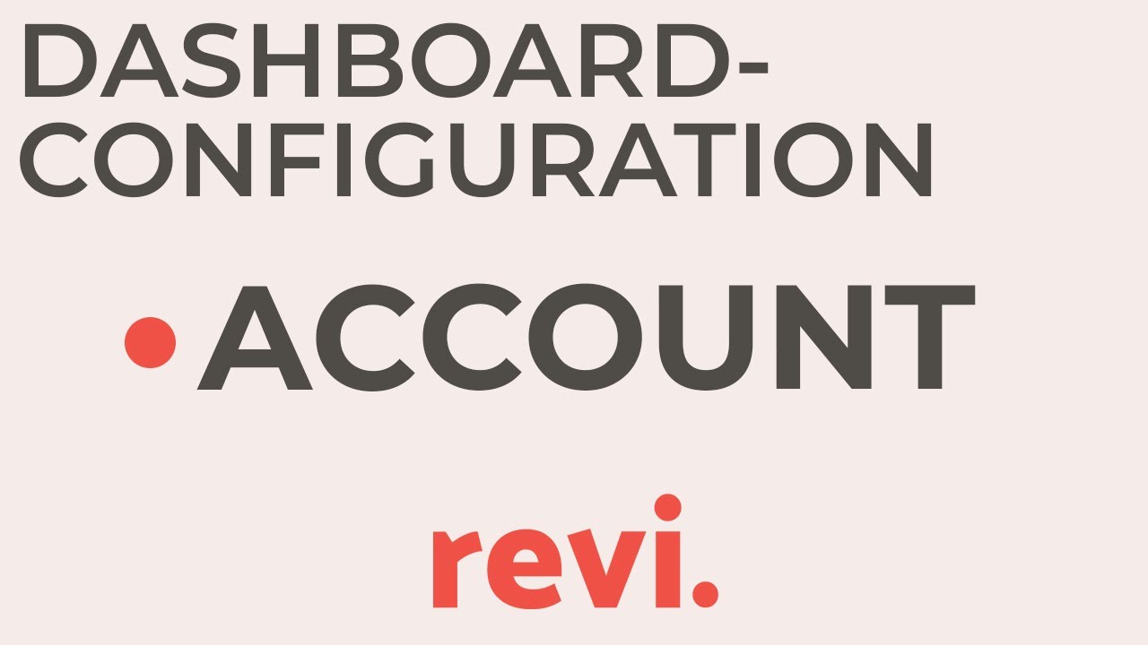 [DASHBOARD] ACCOUNT - Step by step with REVI - YouTube