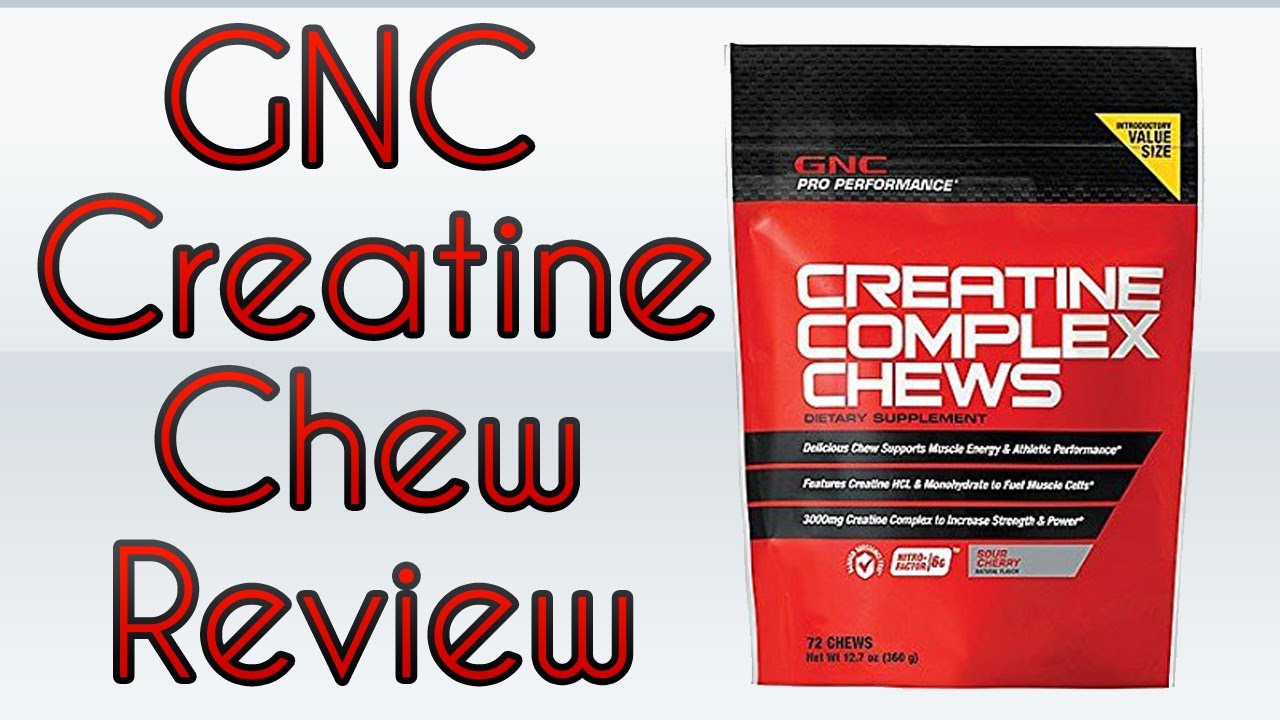 GNC Pro Performance: Creatine Complex Chew Sour Cherry Review - YouTube