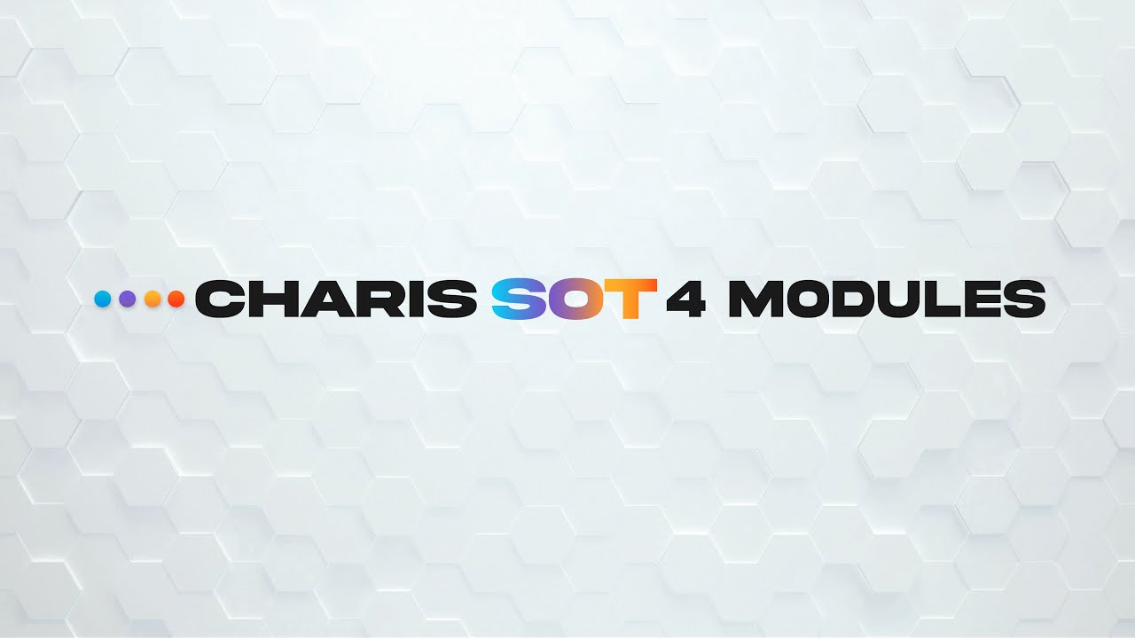 Charis SOT - 4 Modules Introduction - YouTube