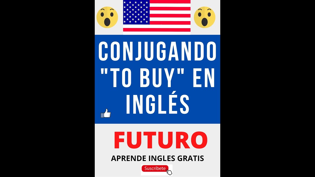 💣 conjugando EL verbo "TO BUY" en inglés en PASADO que significa to BUY ...