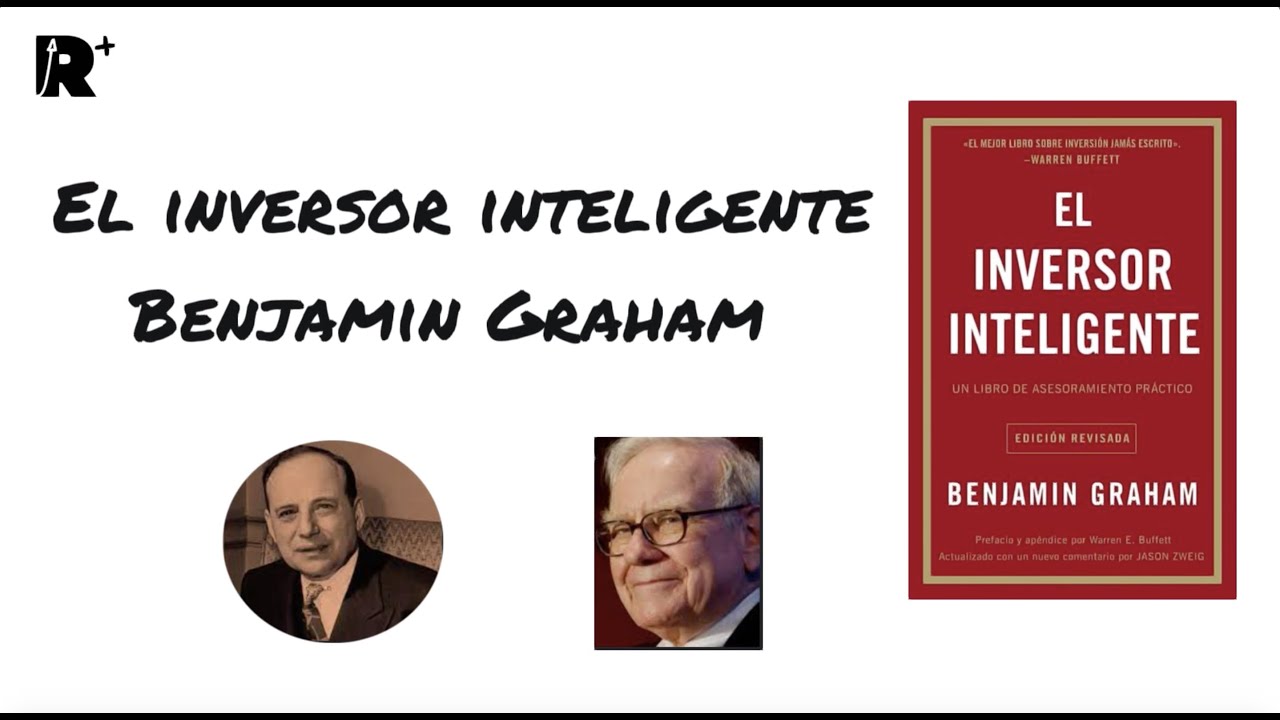 El inversor inteligente RESUMEN LIBRO - Benjamin Graham (The ...