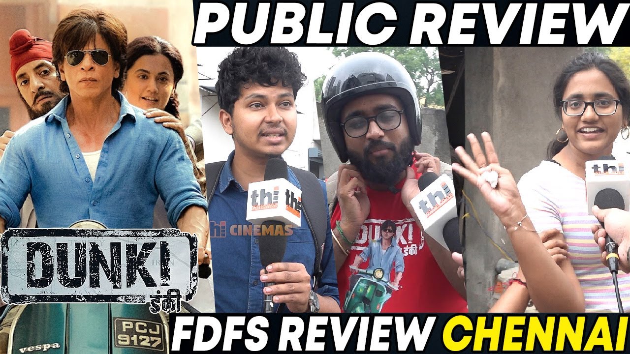 Dunki Public Review Tamil | Dunki Review | Shah Rukh Khan, Rajkumar ...