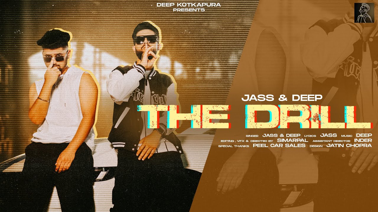 THE DRILL | OFFICIAL MUSIC VIDEO | OG JASS ft. DEEP KOTKAPURA | THE SINGH STUDIOS | - YouTube