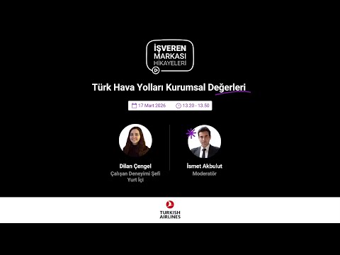 Türk Hava Yolları Kurumsal Değerleri | İşveren Markası Hikayeleri