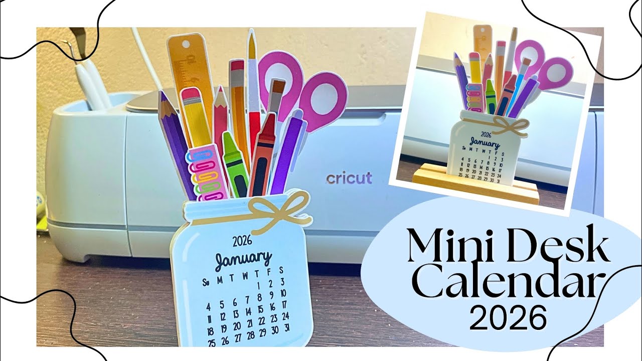 Cute Mini Desk Calendar 2026 | Cricut Maker 3 Project Tutorial - YouTube