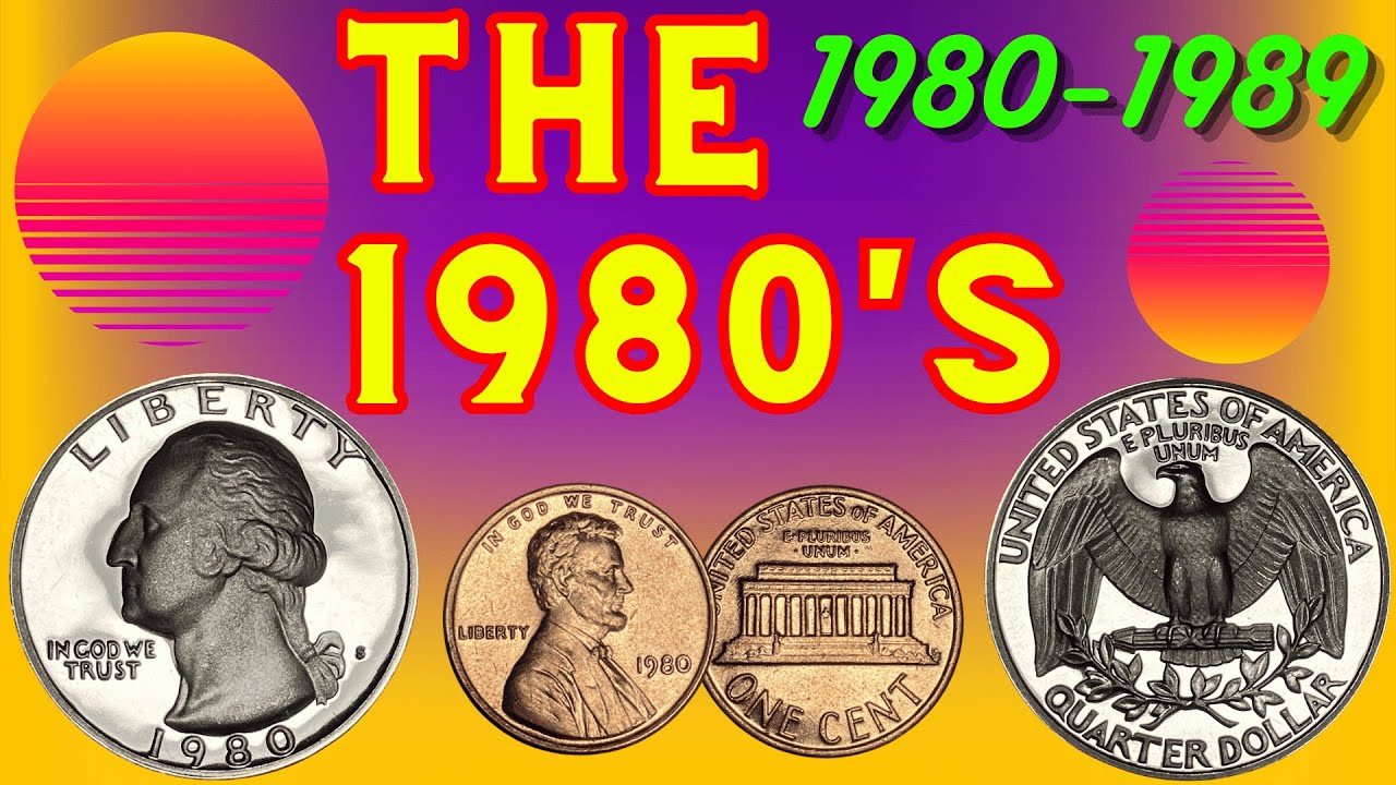 The 1980's Era: History & Coins, Numismatic Value & Details - YouTube