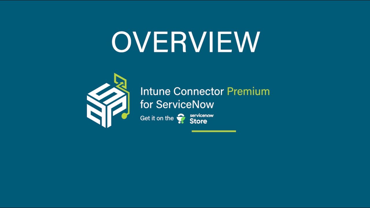 Intune Connector for ServiceNow - Overview - YouTube
