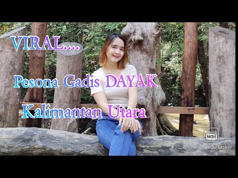 TIKTOK CANTIK GADIS DAYAK VIRAL 2021 | PESONA GADIS DAYAK KENYAH | beautiful girl borneo Dayak tribe