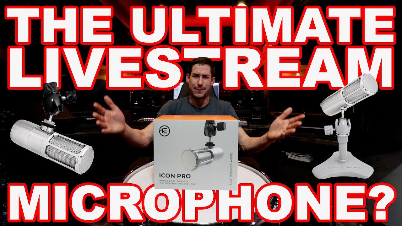ULTIMATE LIVESTREAM MIC? NEW Earthworks ICON PRO / USB Unboxing & Demo ...