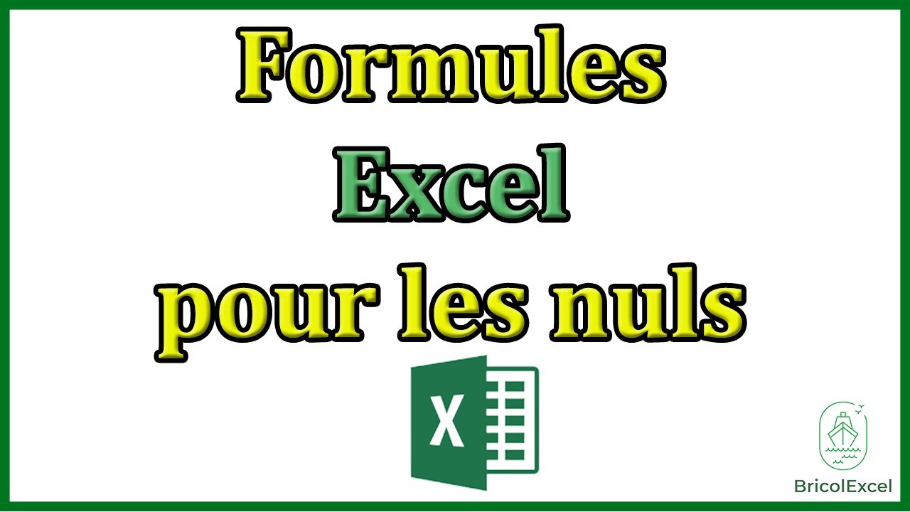 Formules Excel pour les nuls - YouTube