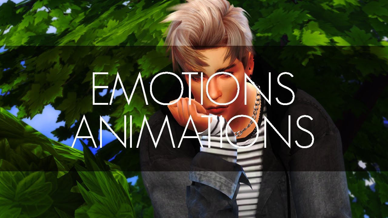 EMOTIONS ANIMATION PACK (UPDATE 0.6) | Sims 4 Animation (Download ...