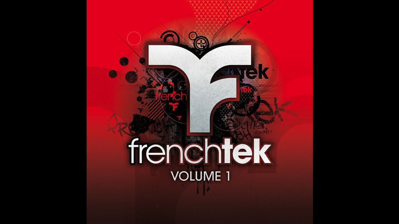Frenchtek Vol.1 - YouTube