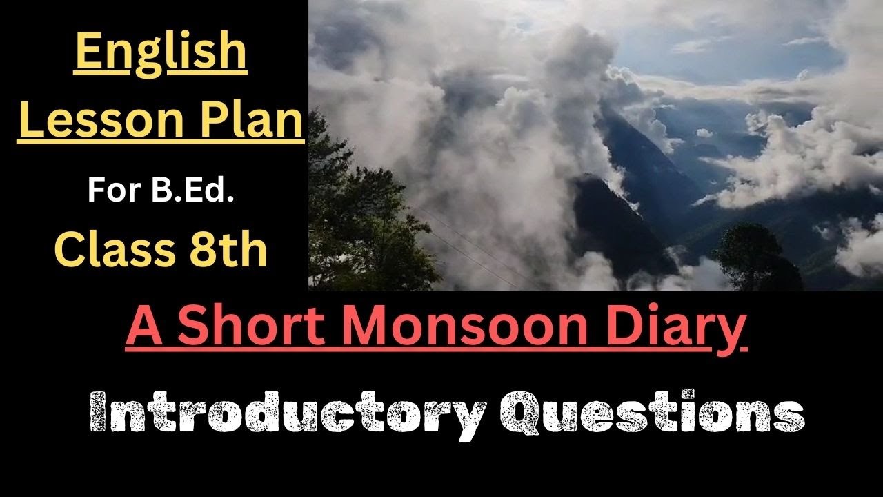 Introductory Skill Questions for A Short Monsoon Diary || English ...