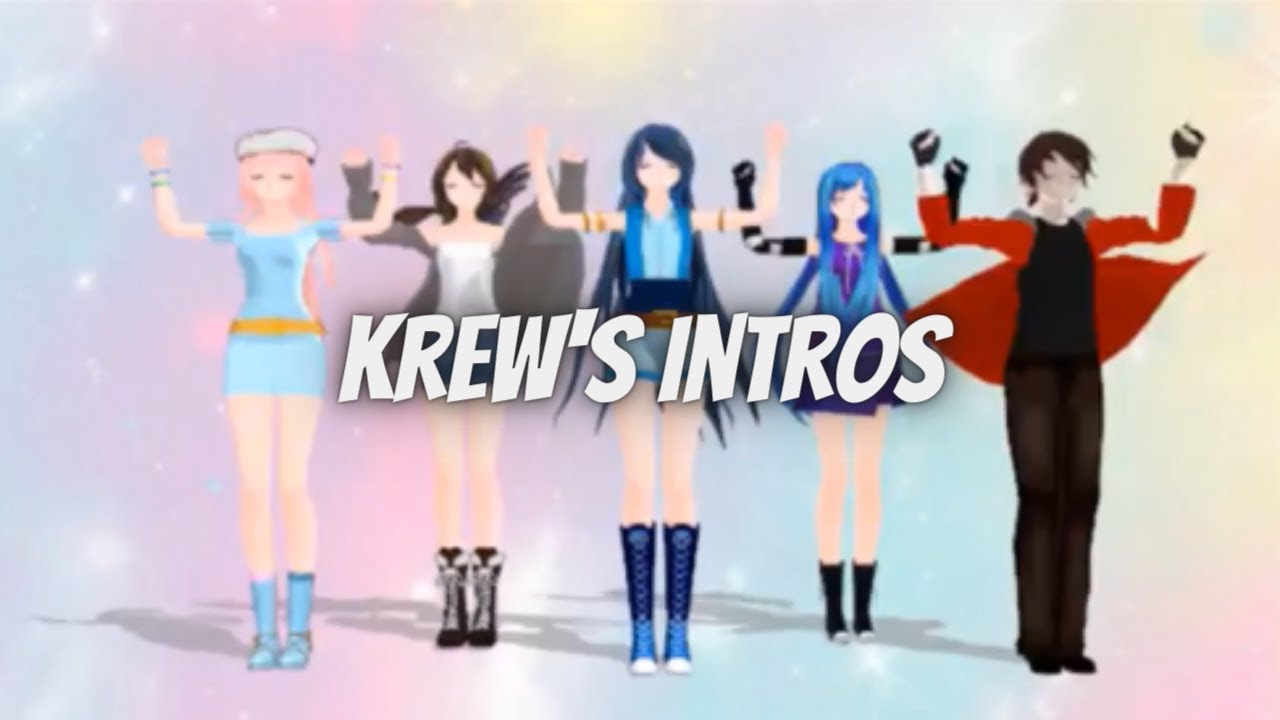 I added all The Krew intros into them dancing... (But its the same ...