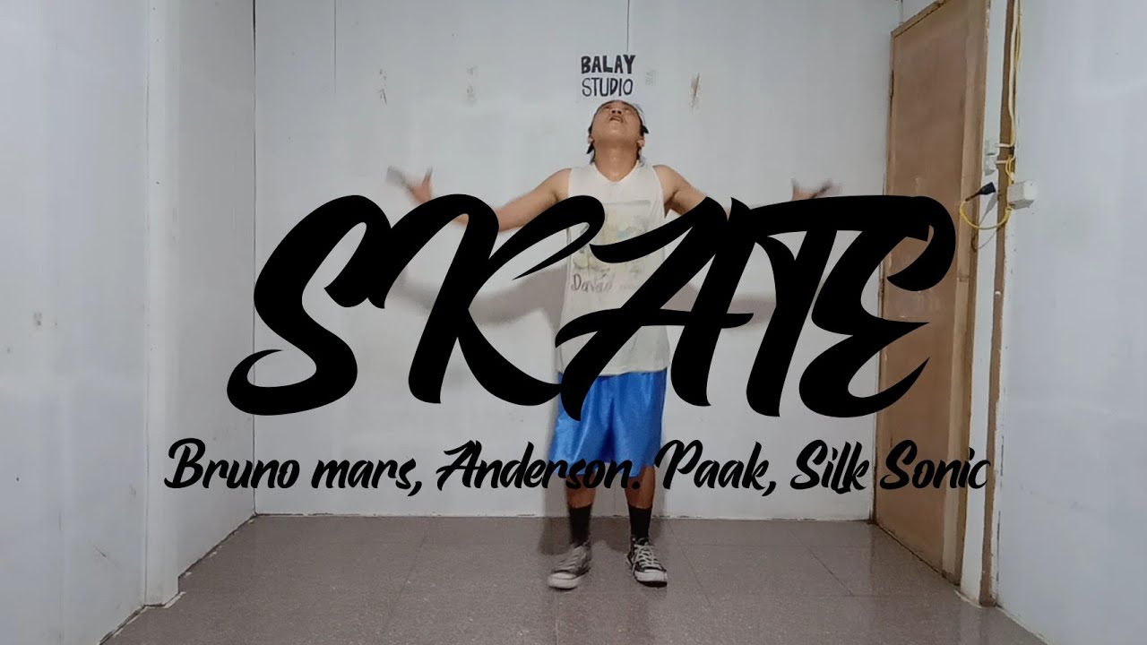 Bruno Mars, Anderson. Paak, Silk Sonic - SKATE | Dance Choreography ...