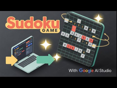 Sudoku Game Built with Google AI Studio 🧠🔥 | Next-Level AI Project ...