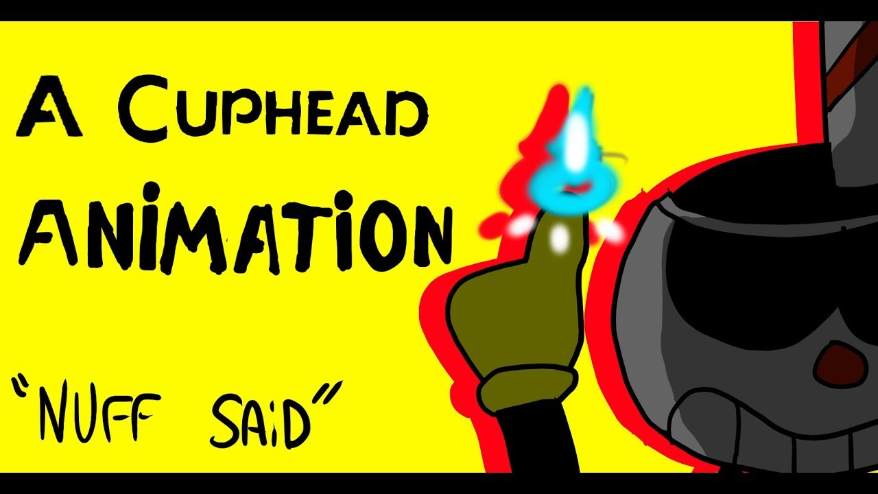 [cringe / old] Do not mess with a Cuphead Nuff Said - YouTube