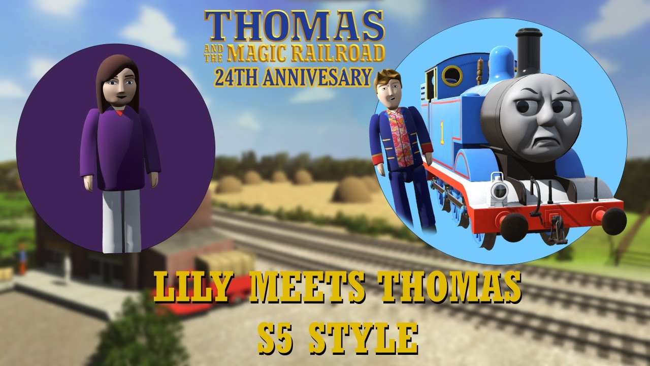 TATMR 24th (Late) Anniversary - Thomas Meets Lily S5 Style - YouTube