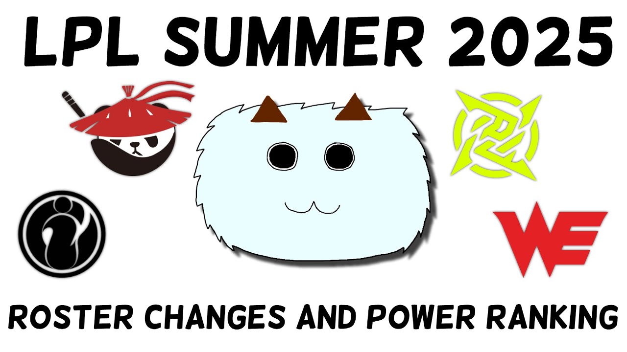 LPL Summer 2025 Power Rankings and Roster Changes - YouTube