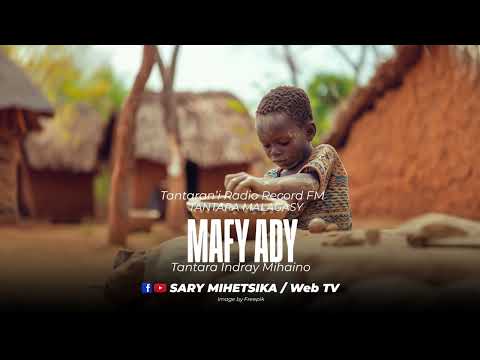 Tantara Malagasy - MAFY ADY (Tantaran'i Radio Record FM) Tantara indray miseho