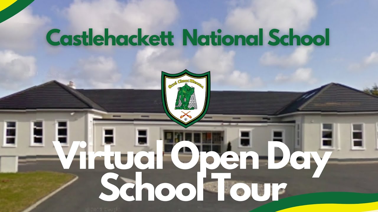 Castlehackett National School - Virtual Open Day - School Tour - YouTube