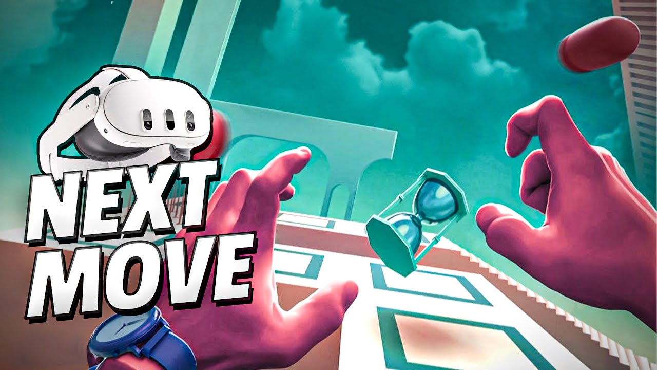 Next Move - Meta Quest 3 Gameplay | First Minutes [No Commentary] - YouTube
