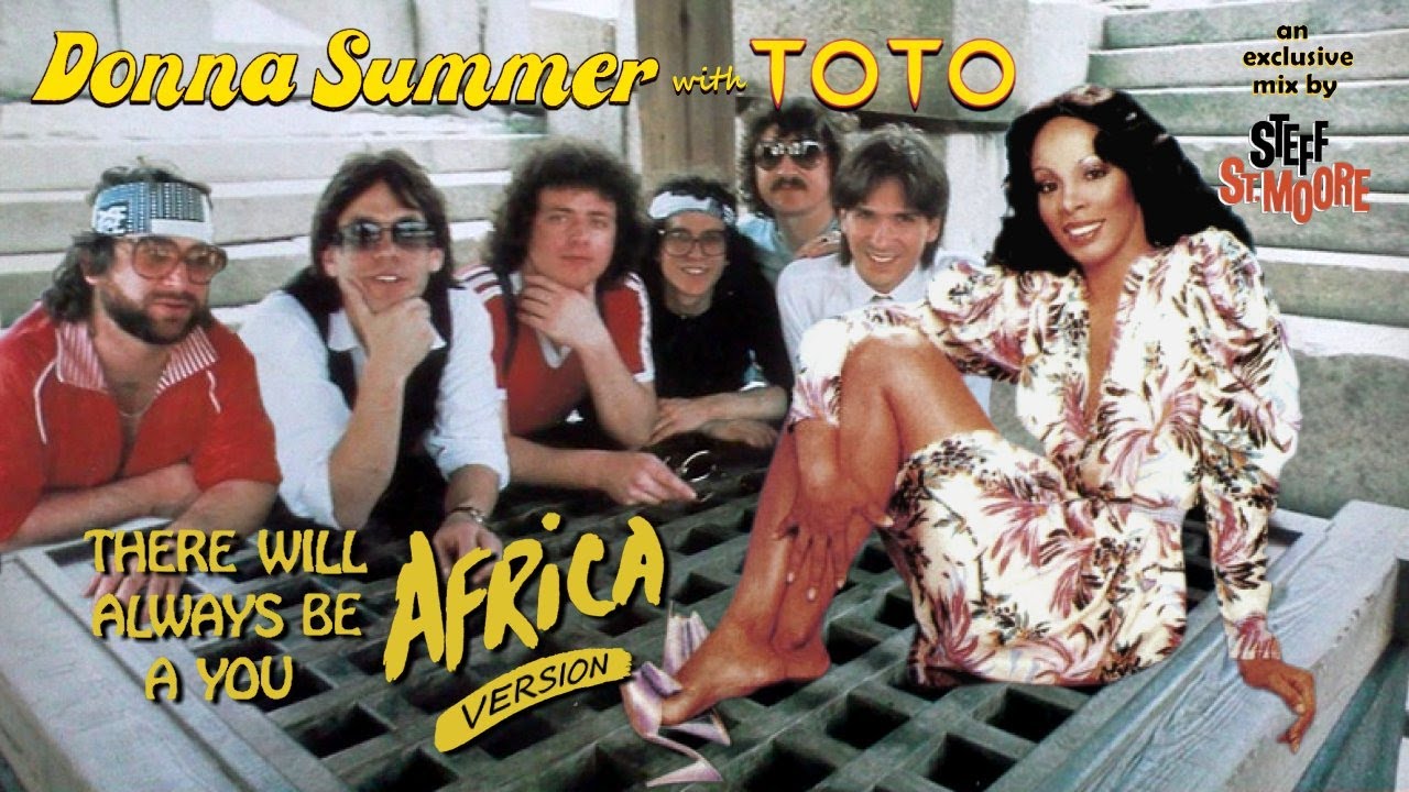 (195) DONNA SUMMER / TOTO - There Will Always Be A You (Africa Version ...