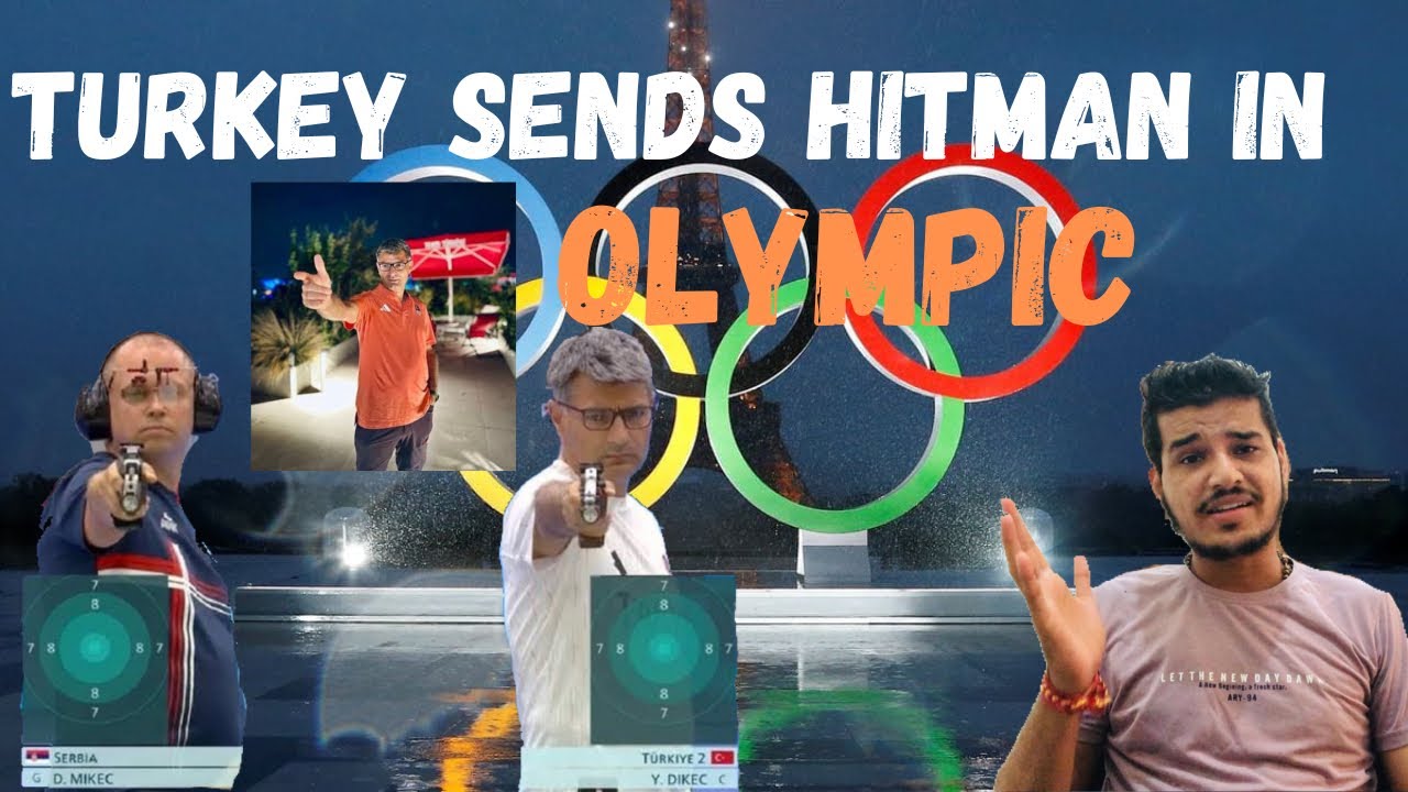 Turkey 🇹🇷 Sends Hitman in Olympic | Paris 2024. - YouTube