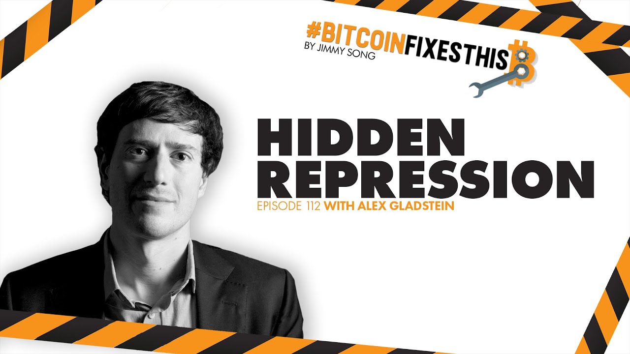 Bitcoin Fixes This Ep. 112: Hidden Repression with Alex Gladstein - YouTube