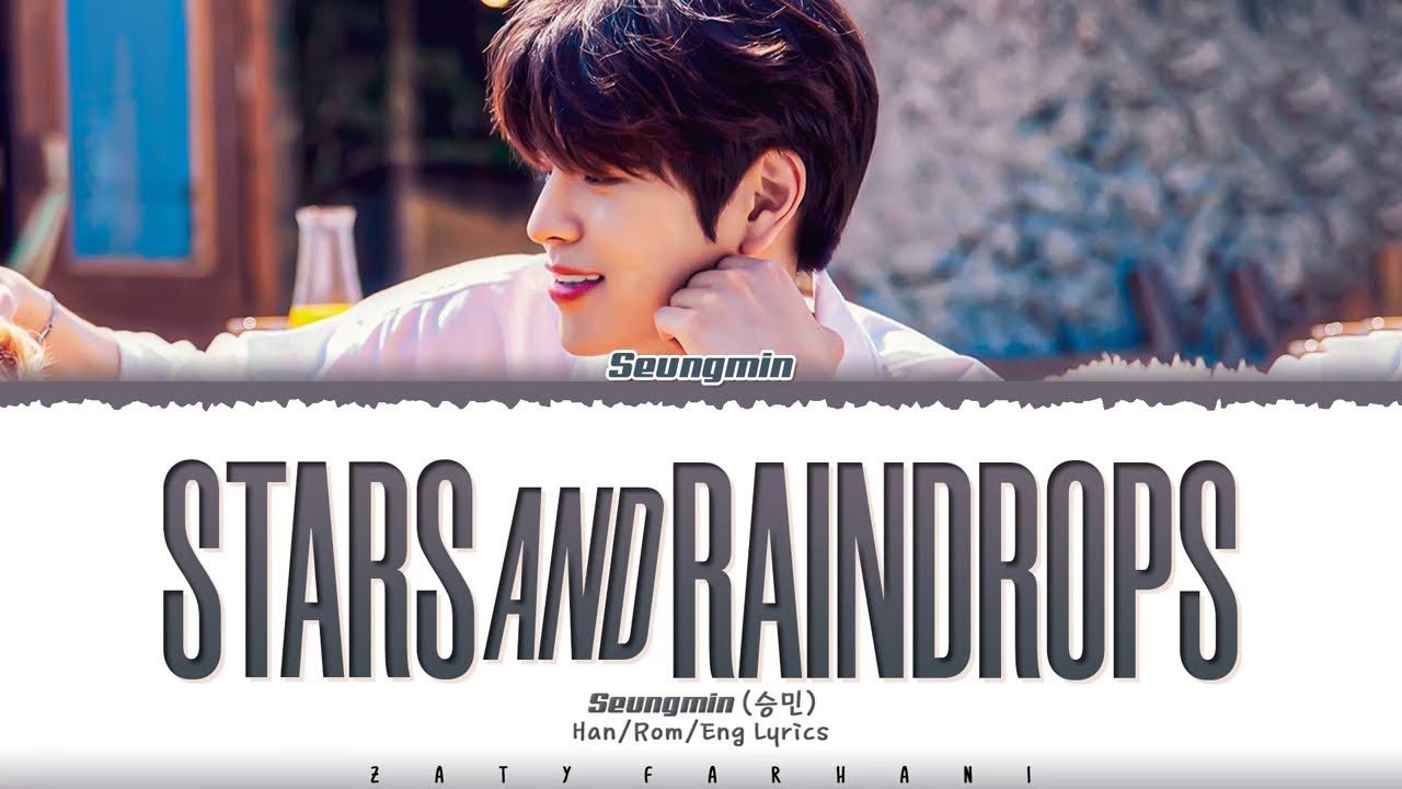 Stray Kids Seungmin (승민) - Stars and Raindrops (내려요) (1 HOUR LOOP ...
