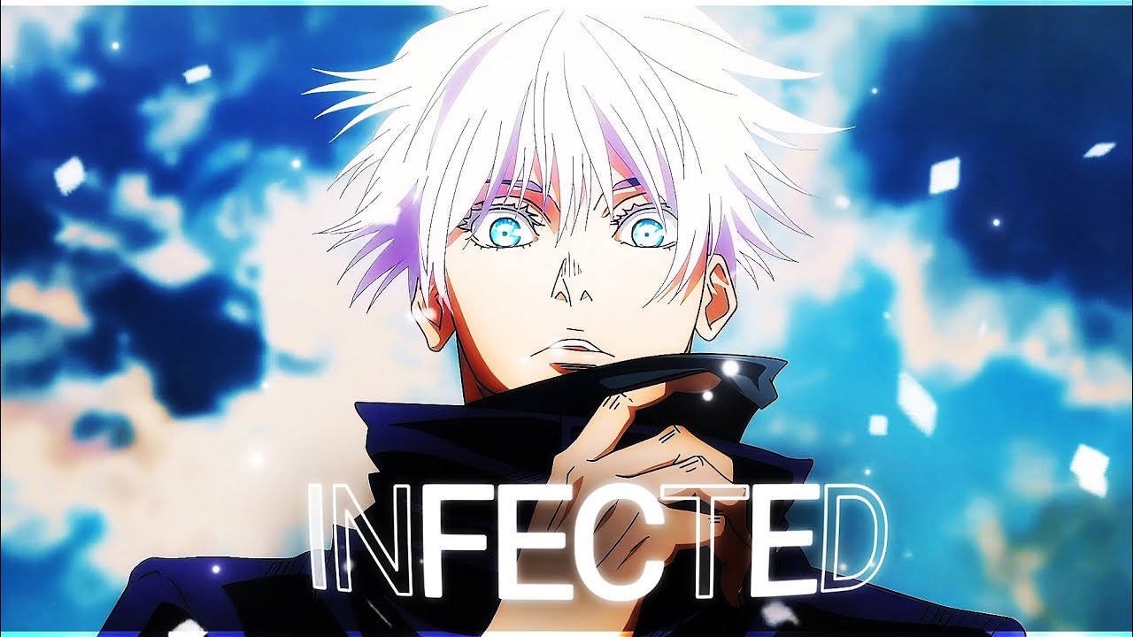 Infected - Gojo Satoru [Amv/Edit] mep entry 2nd part @Arima_senpai ...