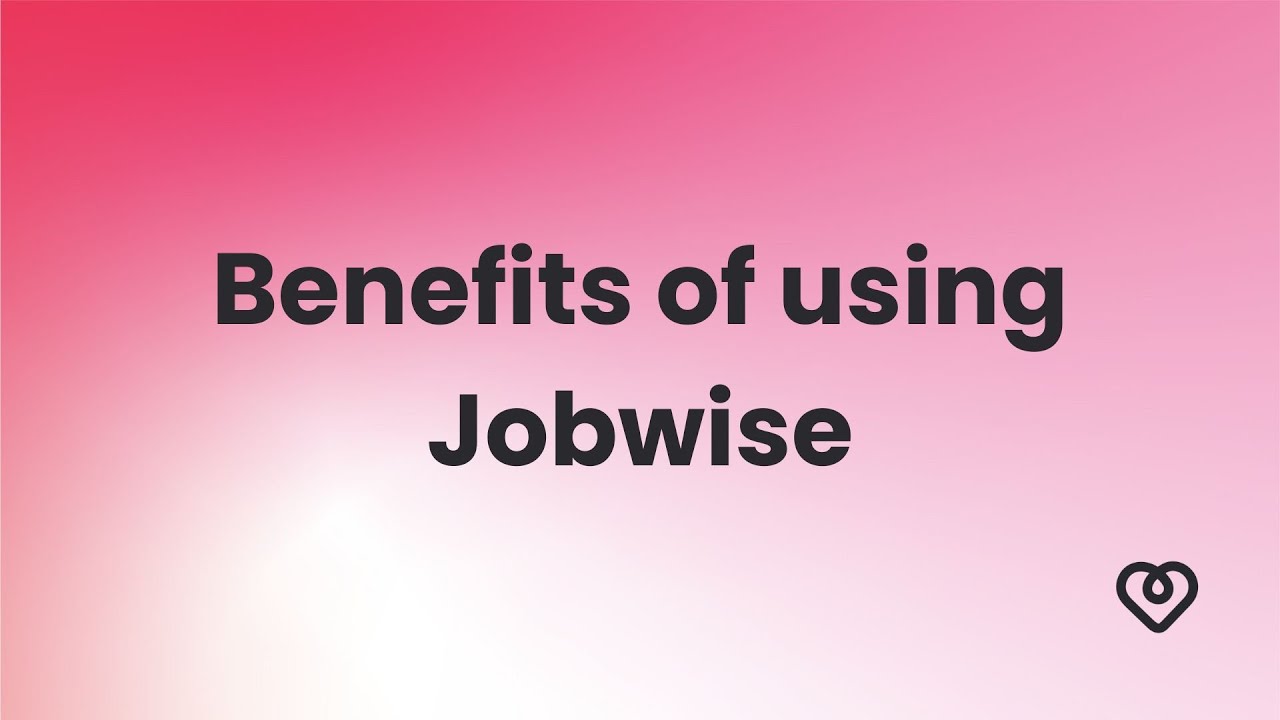 Why choose Jobwise? - YouTube