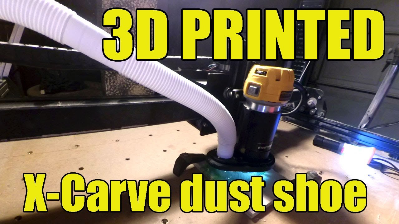 3D Printed X-carve dust shoe - YouTube