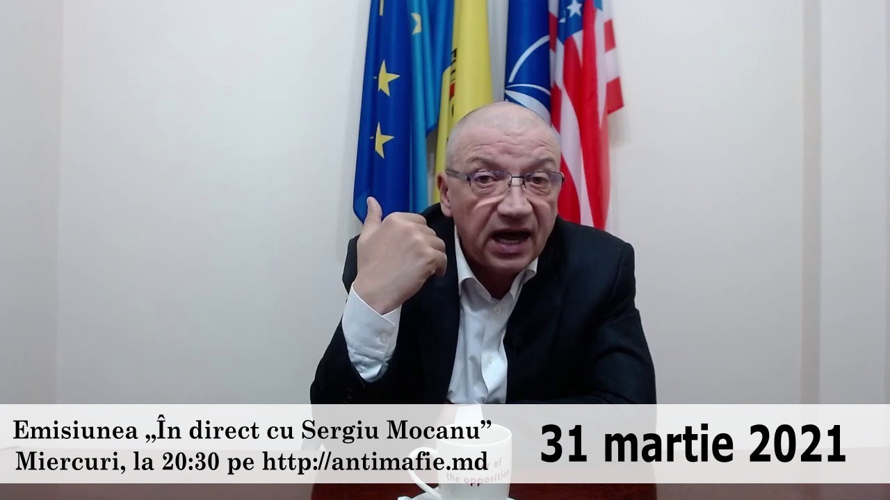 Emisiunea „În direct cu Sergiu Mocanu” din 31 martie 2021 - YouTube