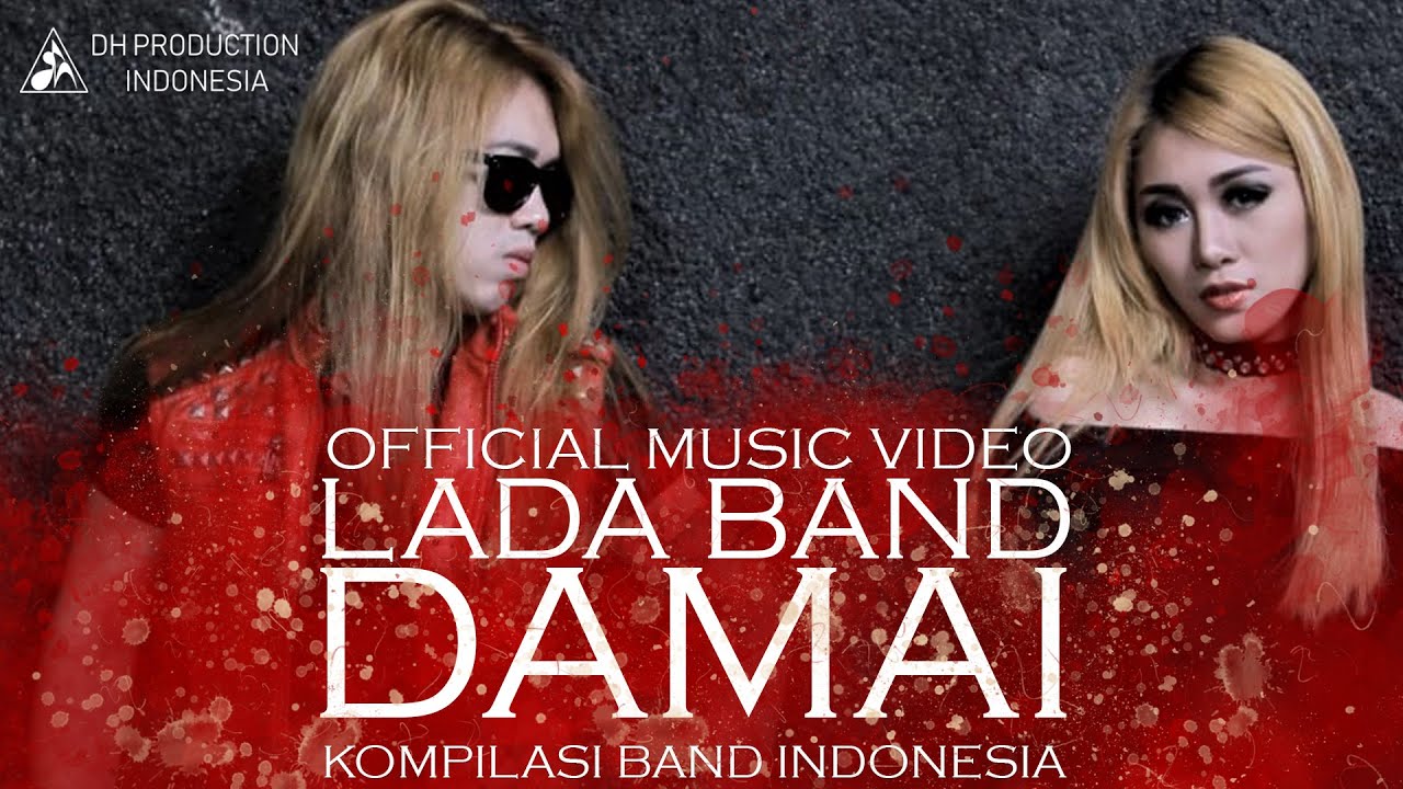 LADA BAND - DAMAI ( Official Music Video ) - YouTube