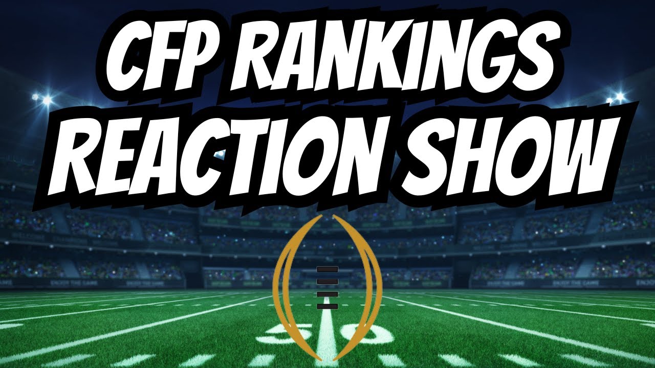 Breaking Down The Latest CFP Rankings: Top Teams, Big Snubs & Future ...