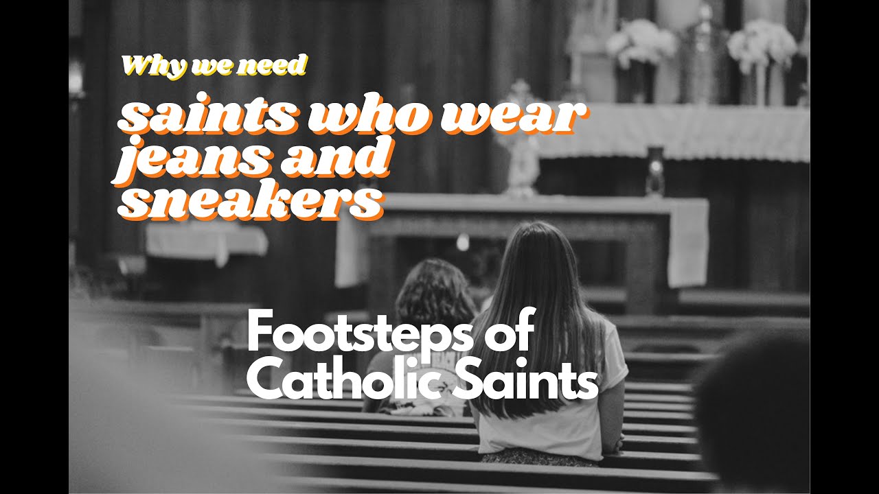 Footsteps of Catholic Saints - YouTube