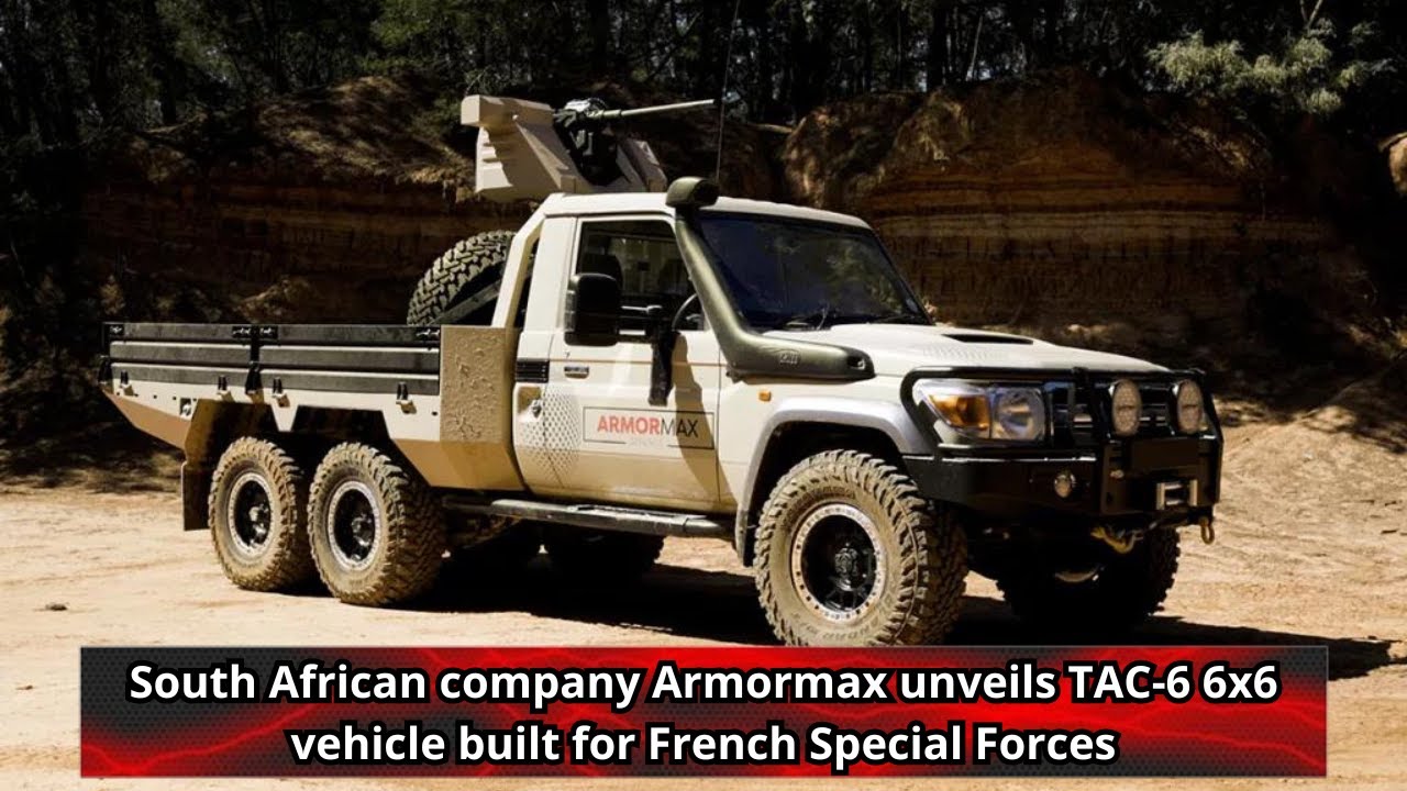 South African company Armormax unveils TAC 6 6x6 vehicle built for French Special Forces - YouTube