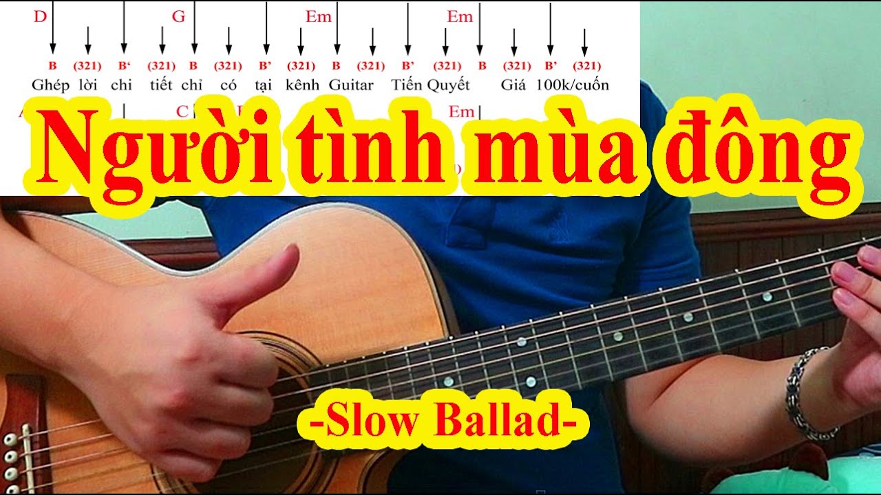 NgƯỜi TÌnh MÙa ĐÔng Hướng Dẫn Guitar Ghép Lời Điệu Slow Ballad Youtube
