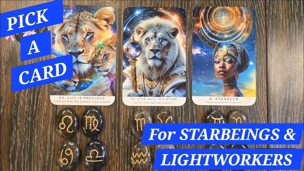 Pick A Card for Starbeing 💫Lightworkers💫 Cosmic Messages from your ...