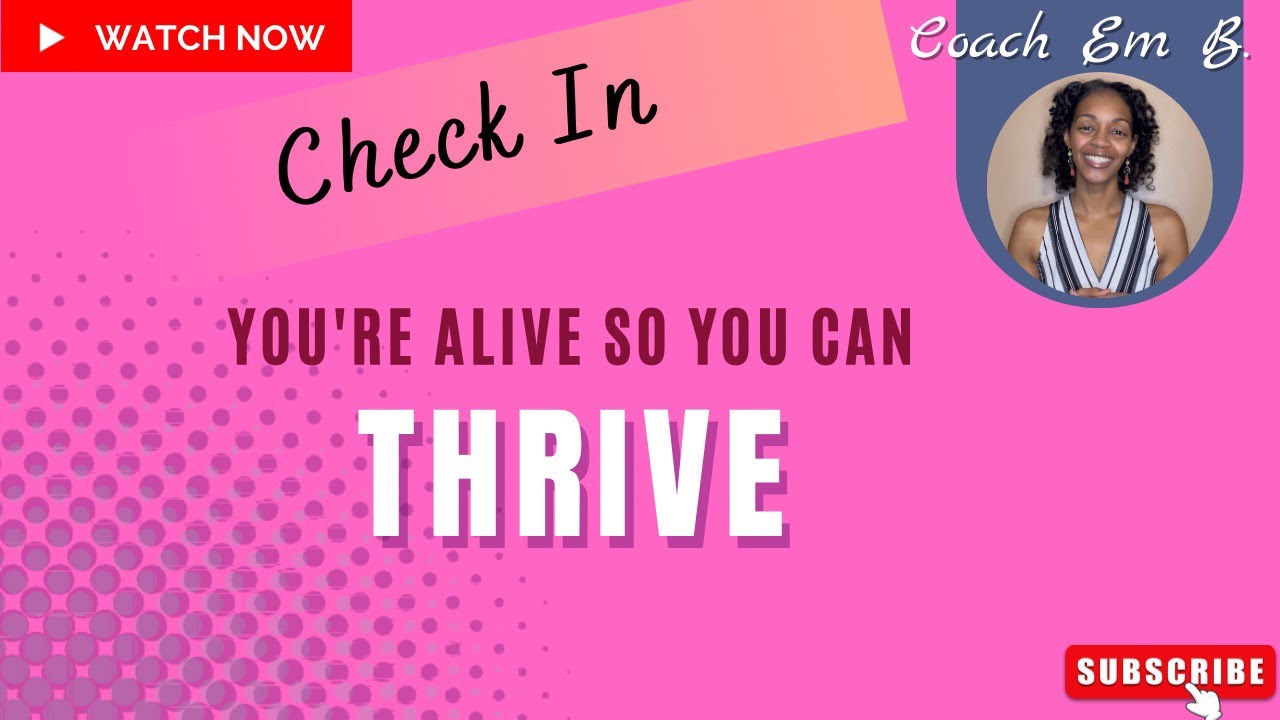 Check In: Alive to Thrive - YouTube