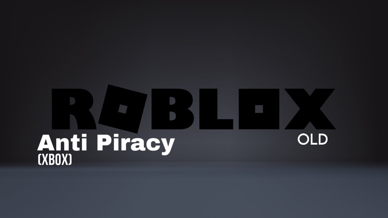 Roblox Anti-Piracy Screen (Xbox) (FANMADE) - YouTube