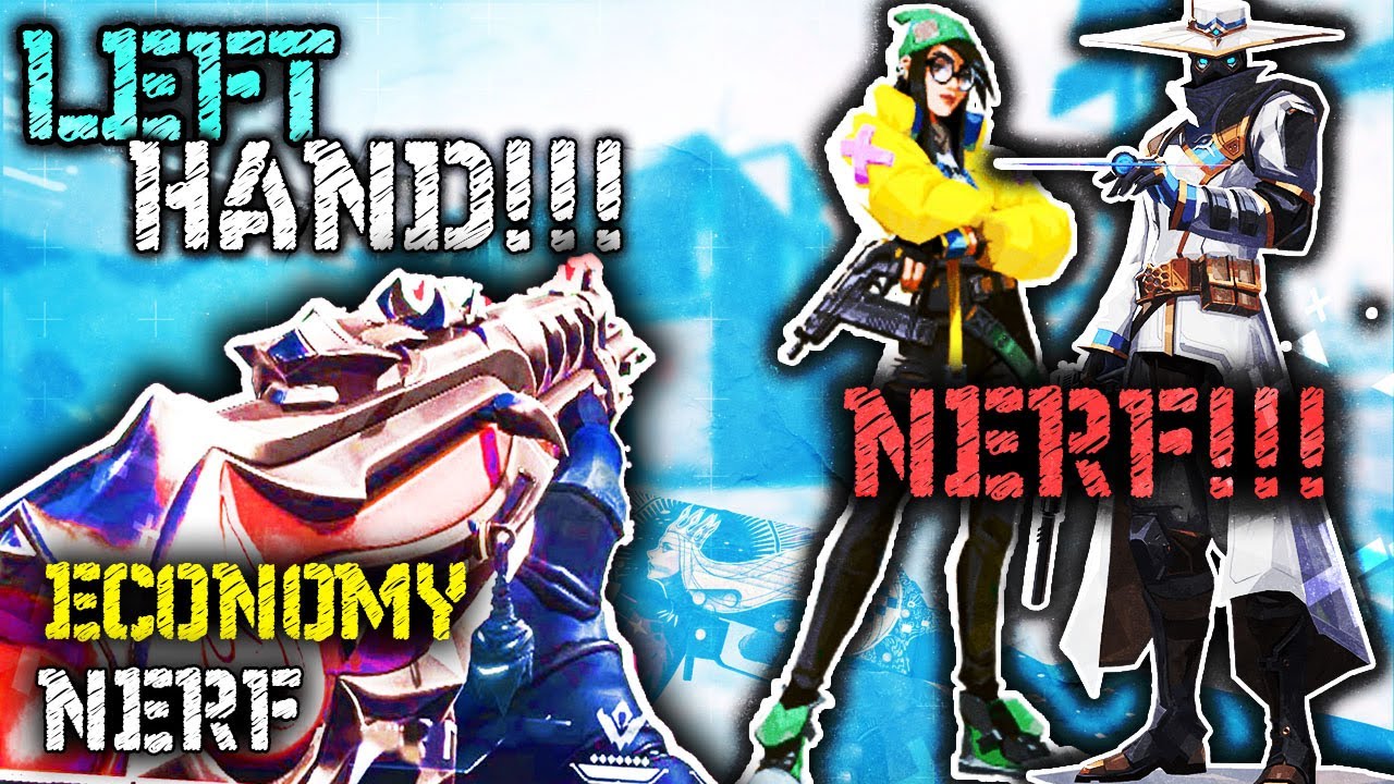 VALORANT | LEFT-HAND Viewmodel! Killjoy & Cypher NERF! Breach Buff ...