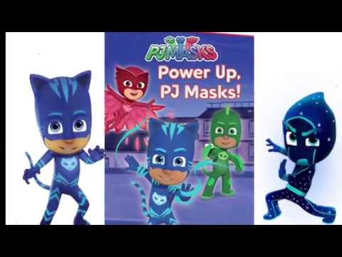 PJ Masks Power Up PJ Masks! - Read Aloud Books for Toddlers, Kids and ...
