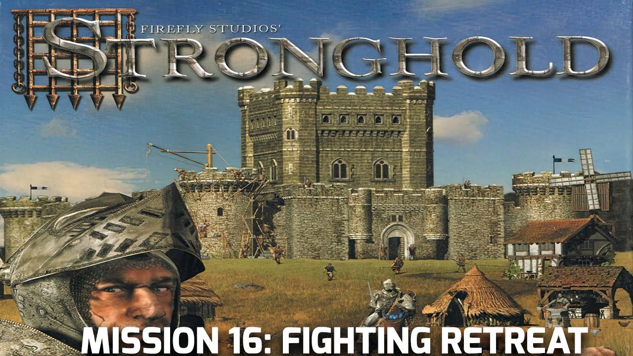Stronghold 1 War Mission 16 - Fighting Retreat - YouTube