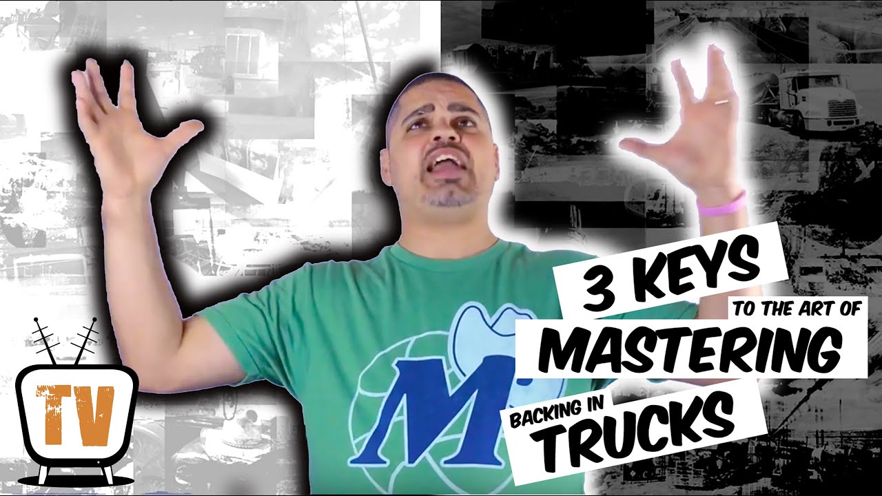 3 Keys to Mastering Backing in Trucks by NeXus Sand Coordinators - YouTube