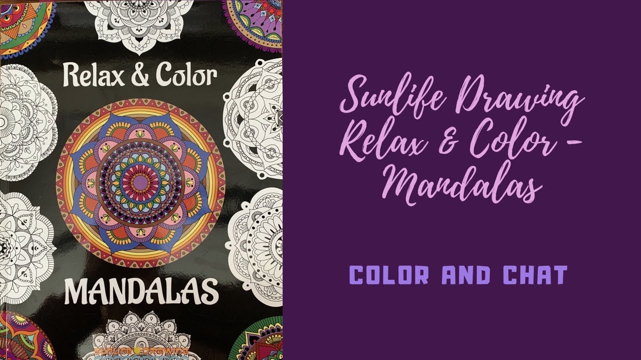 Sunlife Drawing - Color & Create Mandalas - Color and Chat - YouTube