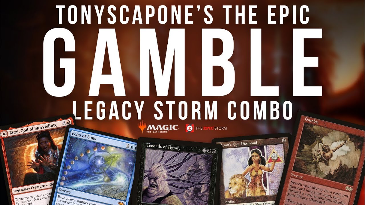 Top 4 The EPIC Gamble Deck List by TonyScapone — MTG Legacy Ruby Storm Combo | Magic: The ...
