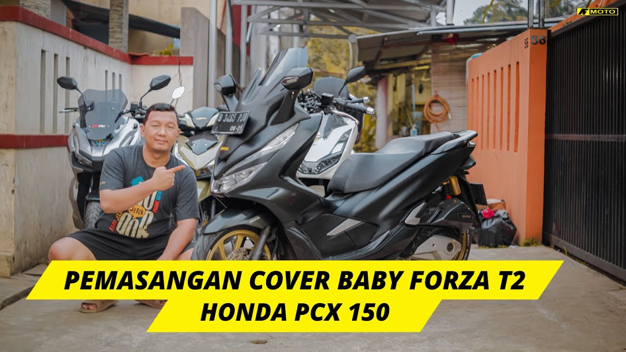 MODIFIKASI COVER BABY FORZA T2 HONDA PCX 150 - YouTube