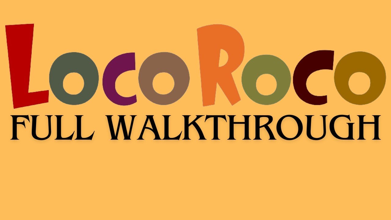 LOCO ROCO 1 FULL GAME WALKTHROUGH - YouTube